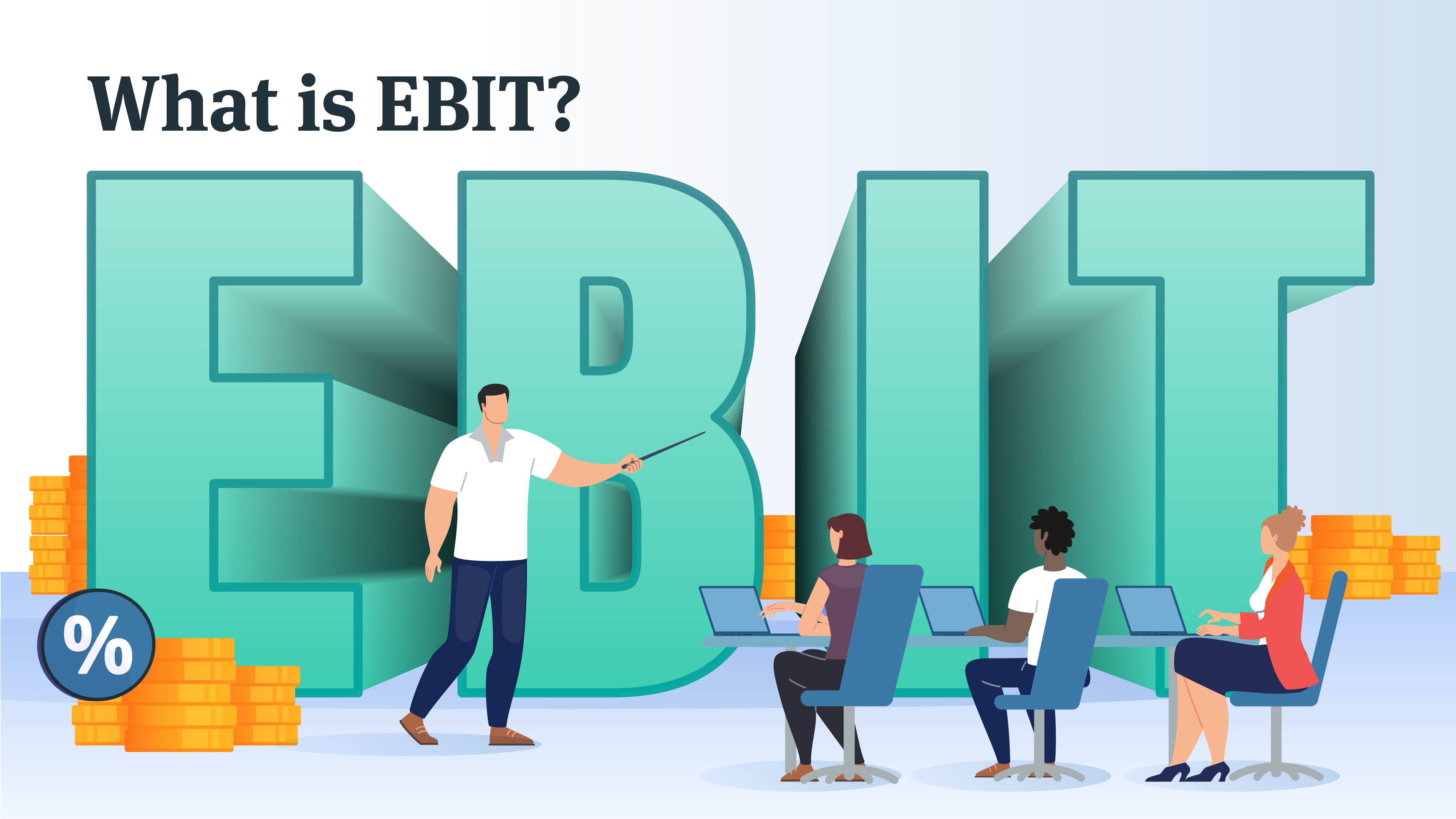 What is EBIT in finance? + Formula for calculating EBIT