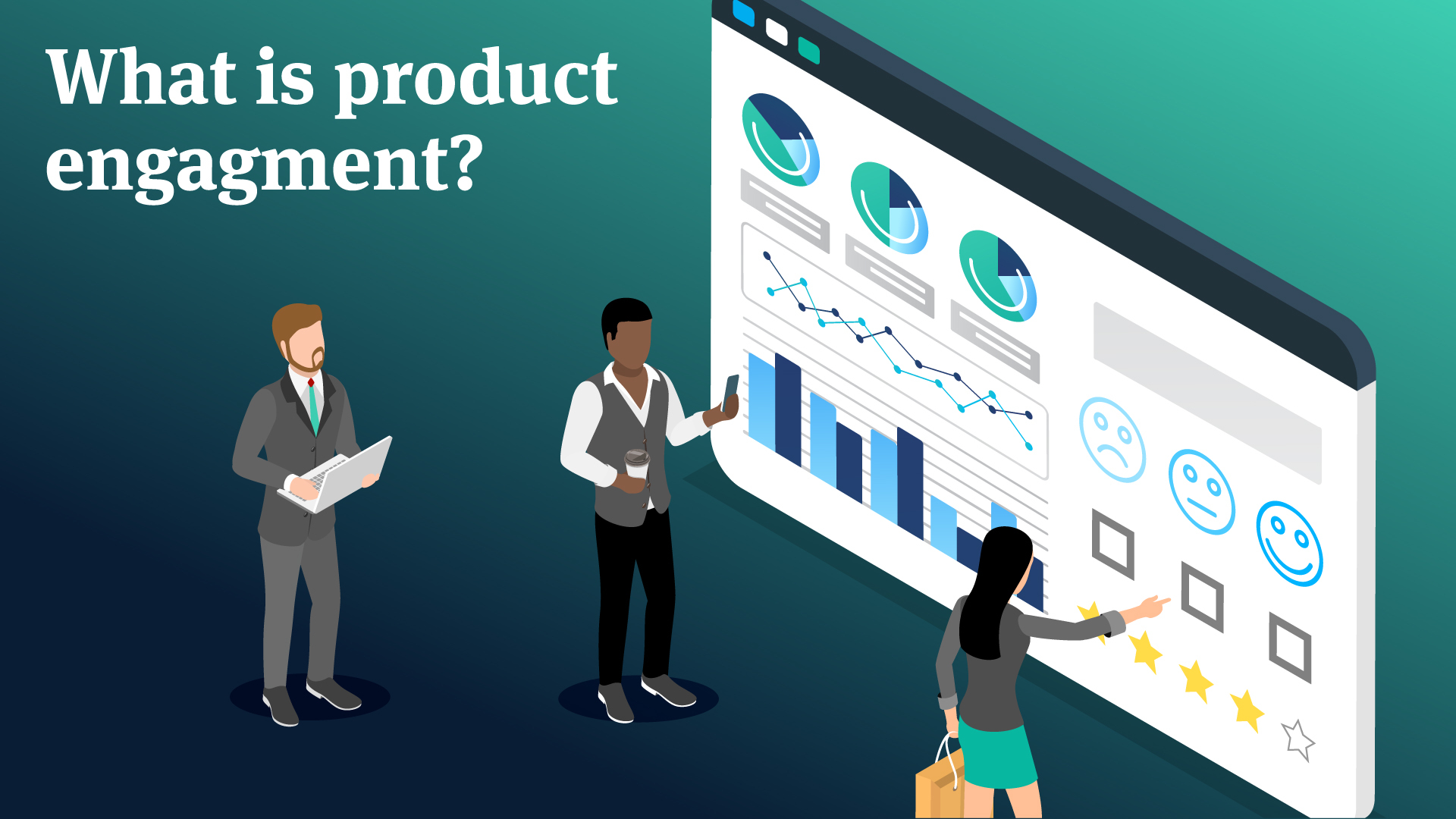 Product engagement 101: How to analyze & measure